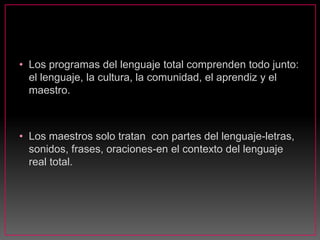 Lenguaje total | PPTX