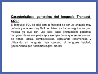 Lenguaje transact sql | PPT