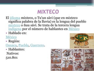 Lenguas étnicas de méxico | PPTX