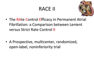 Lenient Versus Strict Rate Control ? | PPT | Heart and Cardiovascular ...