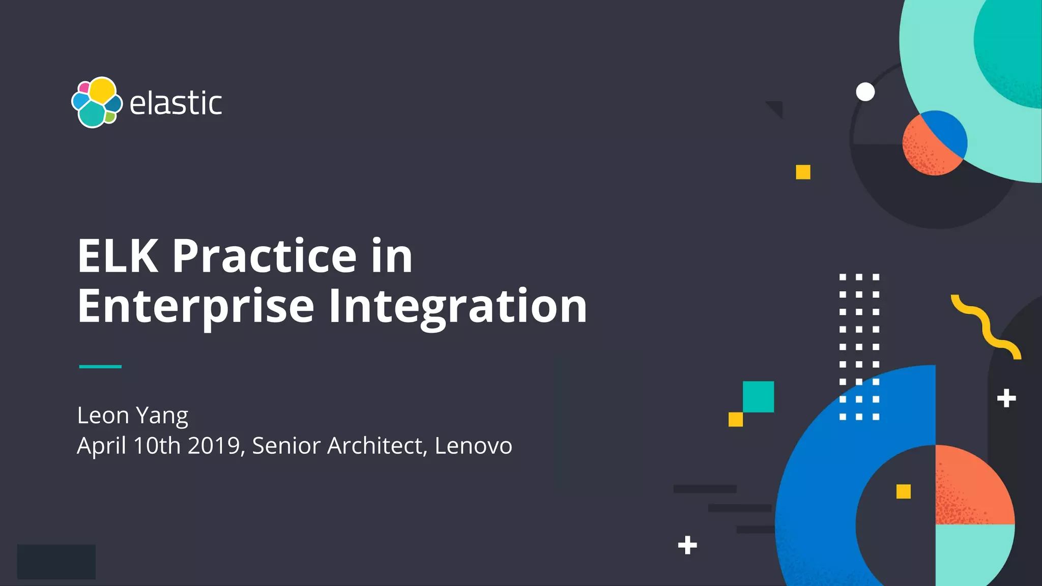 Lenovo: Elastic Stack Practices in Enterprise Integration | PPT