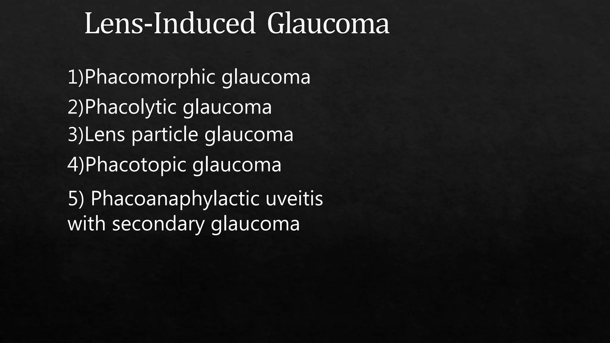 Lens induced glaucoma - DR ARNAV | PPTX