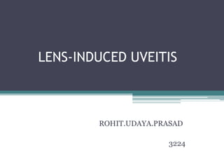 Lens Induced Uveitis | PPTX