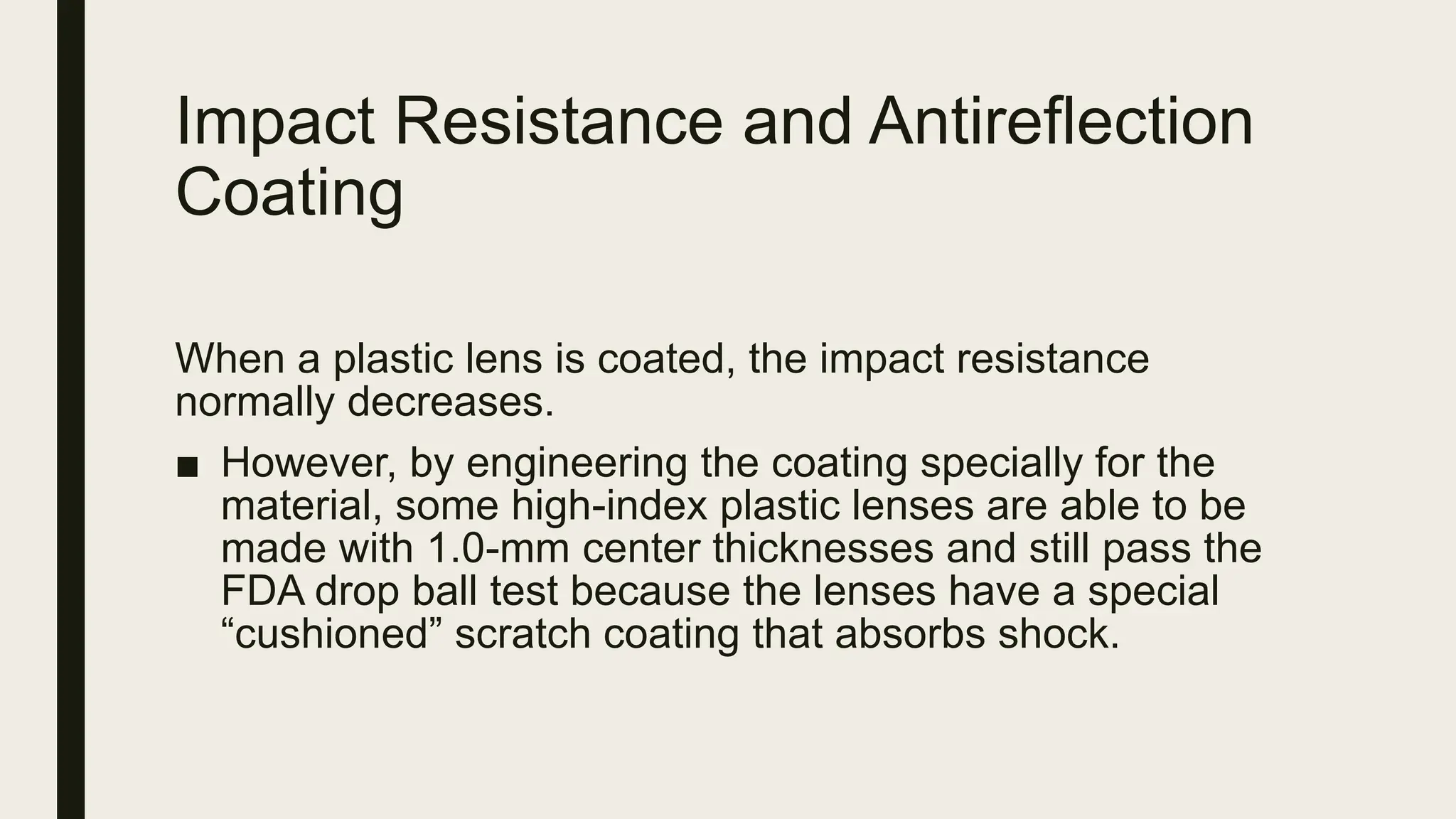 Ophthalmic Lens coatings & its types.pptx