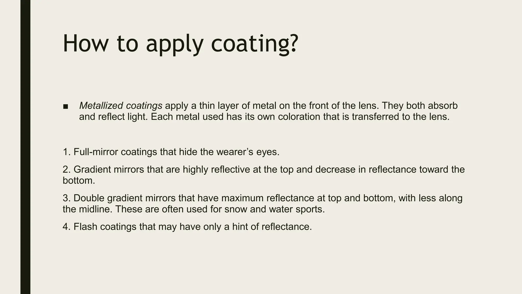 Ophthalmic Lens coatings & its types.pptx