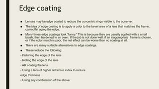 Ophthalmic Lens coatings & its types.pptx