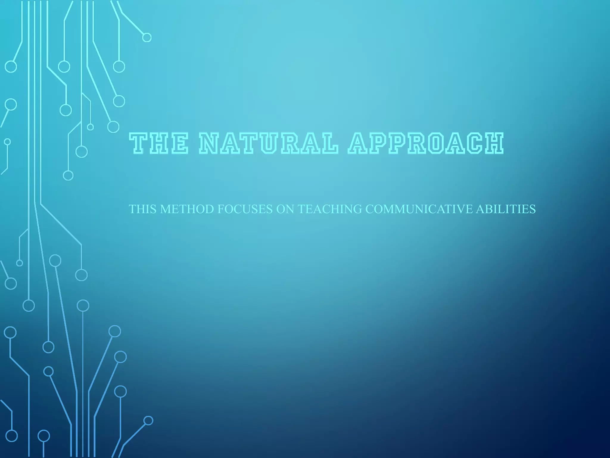 The Natural Approach | PPT