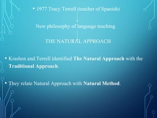 The Natural Approach | PPT