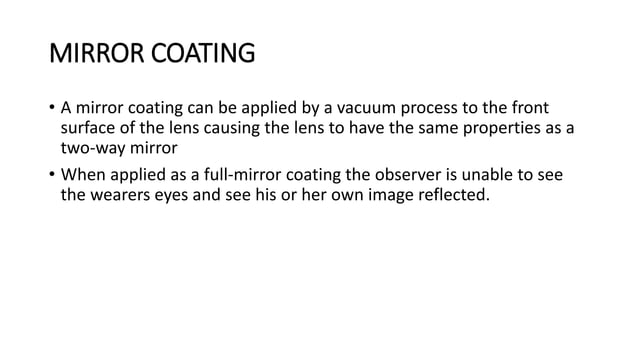 Surface treatment and lens enhancement.pptx