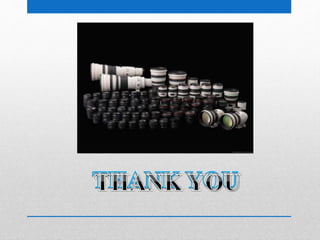 Types of Lenses used in photography | PPTX