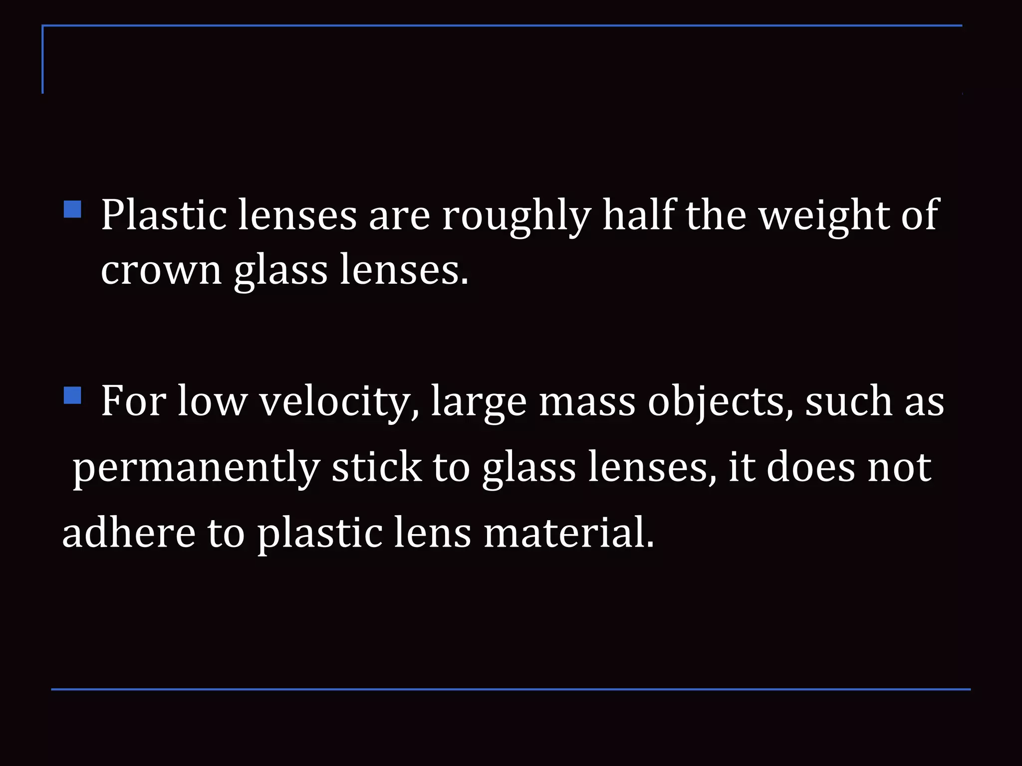 ophthalmic Lens material and design | PPT