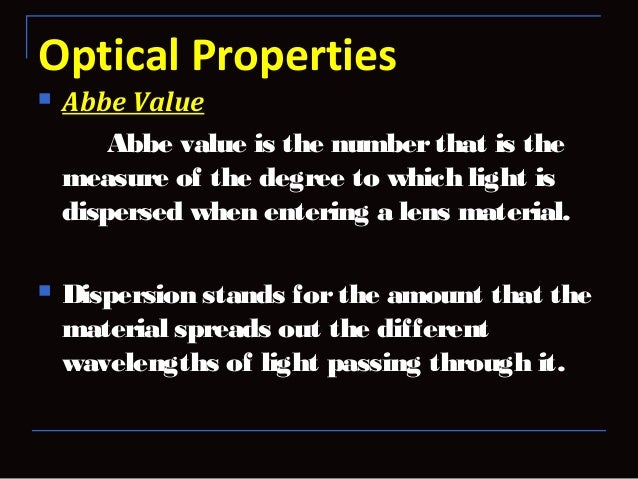 ophthalmic Lens material and design