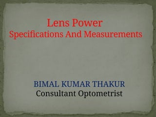 Lens power specification and measurements.pptx