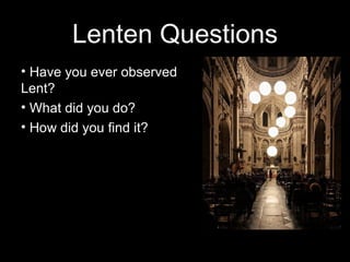 Lent As A Spiritual Practice. Why and how you might want to consider ...
