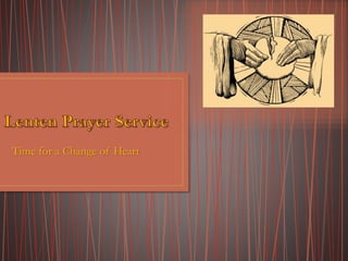 Lenten prayer service | PPTX