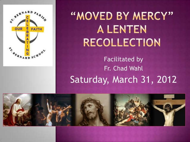 Lenten Recollection 3-31-12 | PPSX