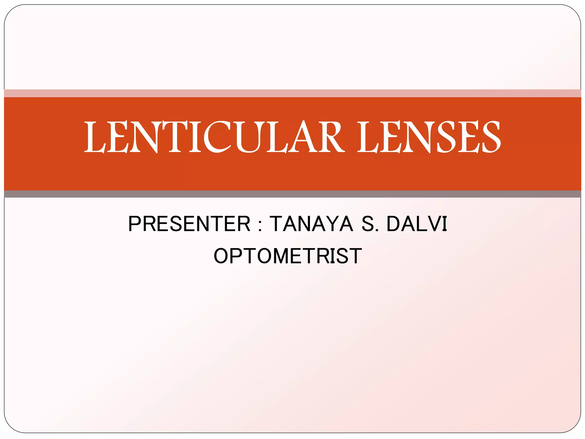 Lenticular lenses | PPTX