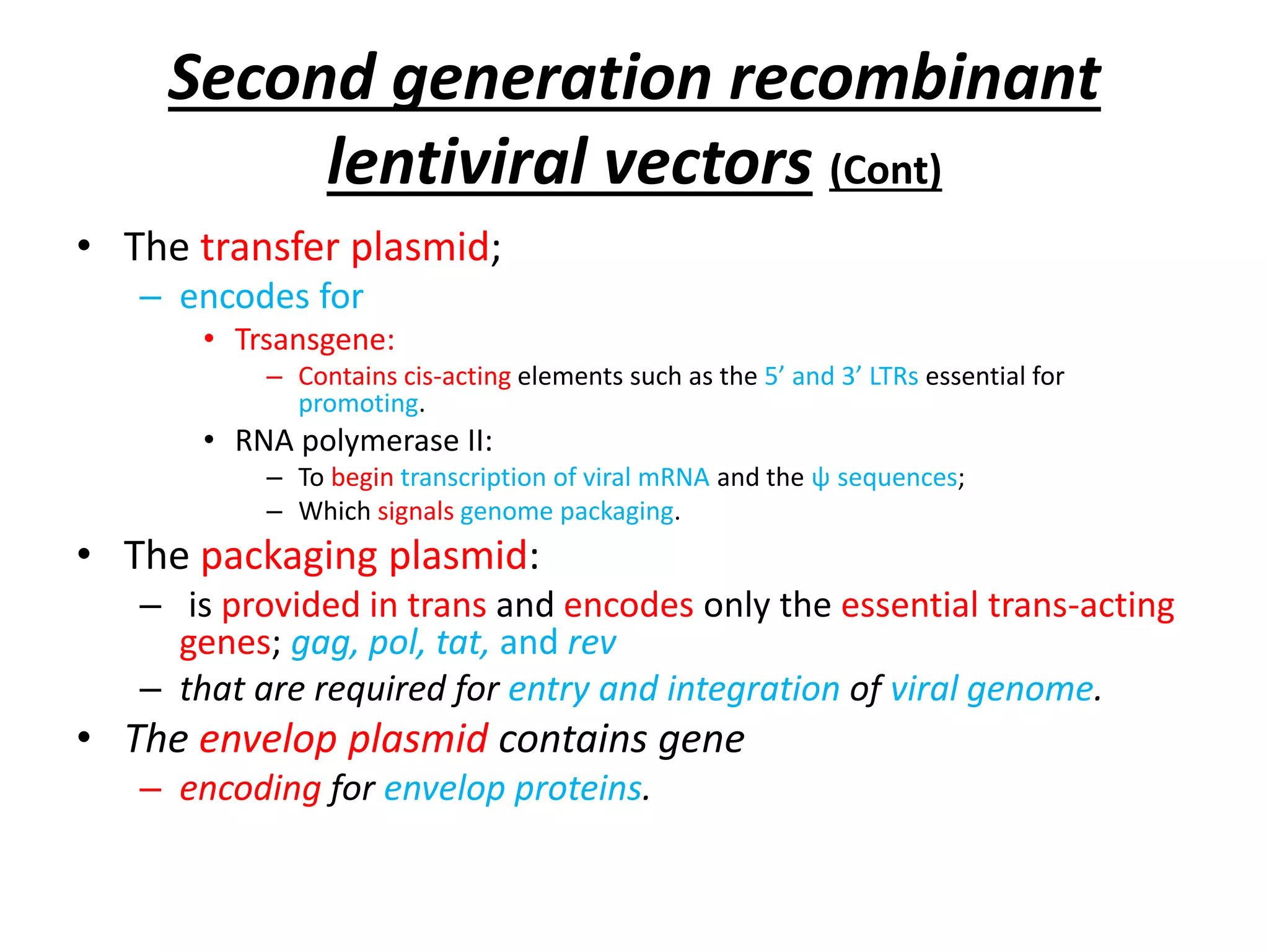 Lentiviruses as a gene transferring agent | PPTX