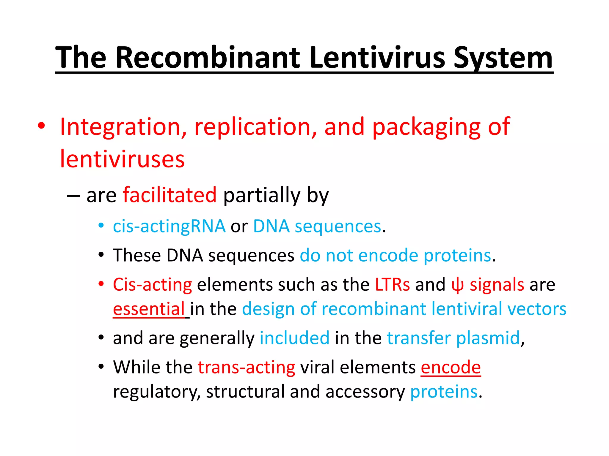 Lentiviruses as a gene transferring agent | PPTX