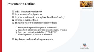Understanding the significance of exposure science in WHS issues | PPT