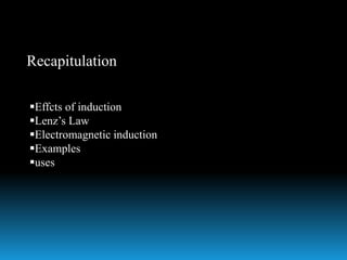 lenzes law presentatiovn.ppt | Physics | Science