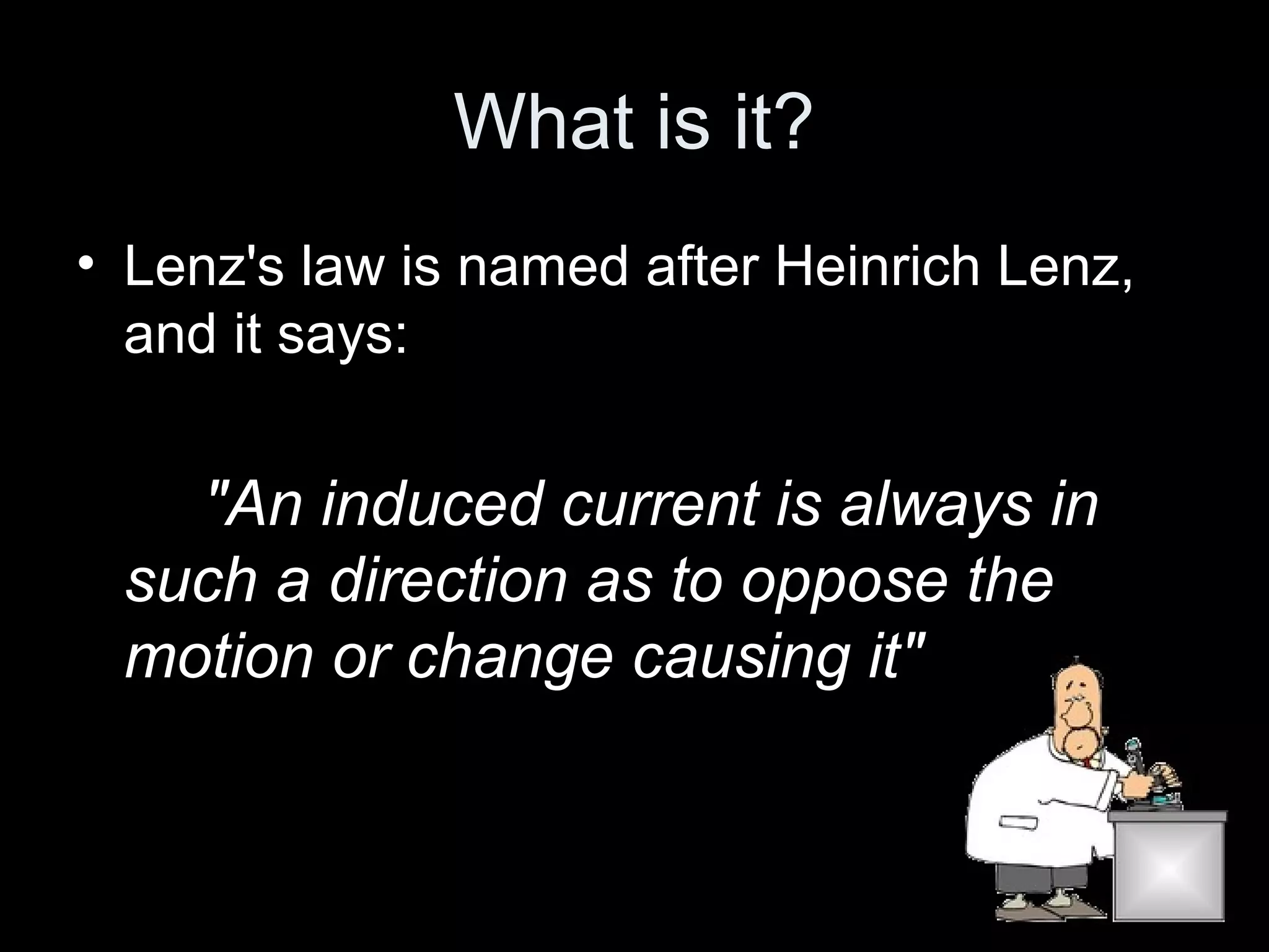 Lenzs law presentation f | PPT