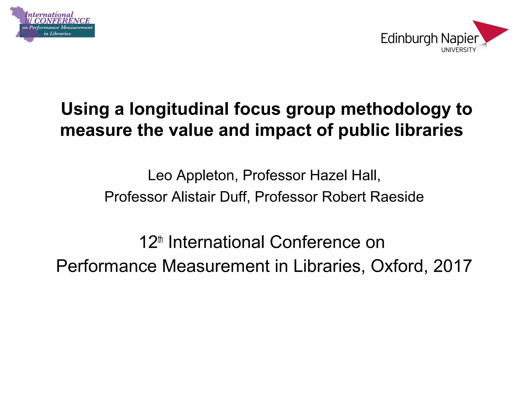 Using a longitudinal focus group methodology to measure the value and ...
