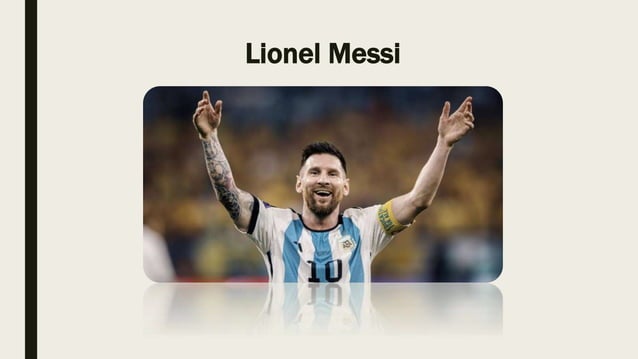 LEO MESSI (PABLO AA).pptxffffffffffffffffffffssssssss | PPT