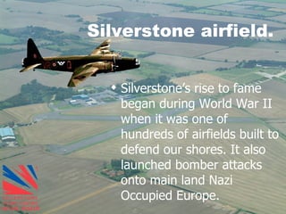 Silverstone During The War | PPT