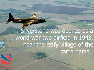 Silverstone During The War | PPT