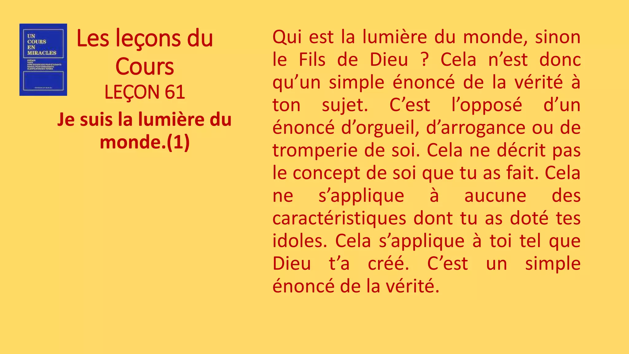 LeÇon 61 Je Suis La Lumière Du Monde Ppt Téléchargement Gratuit