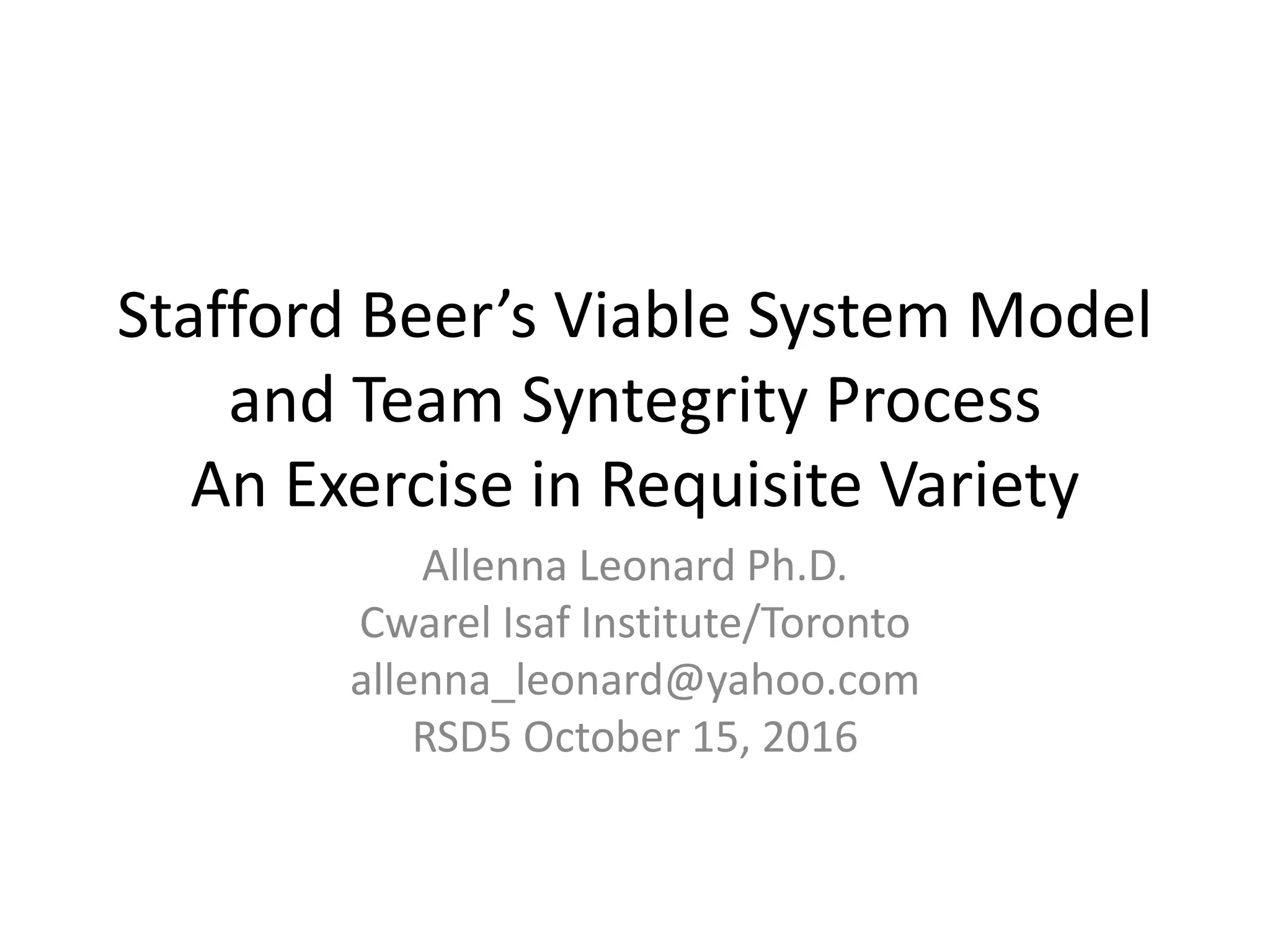 Stafford Beer’s Viable System Model and Team Syntegrity Process | PPTX