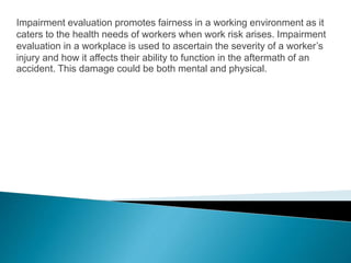 Impairment Evaluation in Occupational Medicine | PPTX