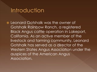 Leonard Gotshalk Continues the Tradition of Angus Cattle Breeding | PPTX