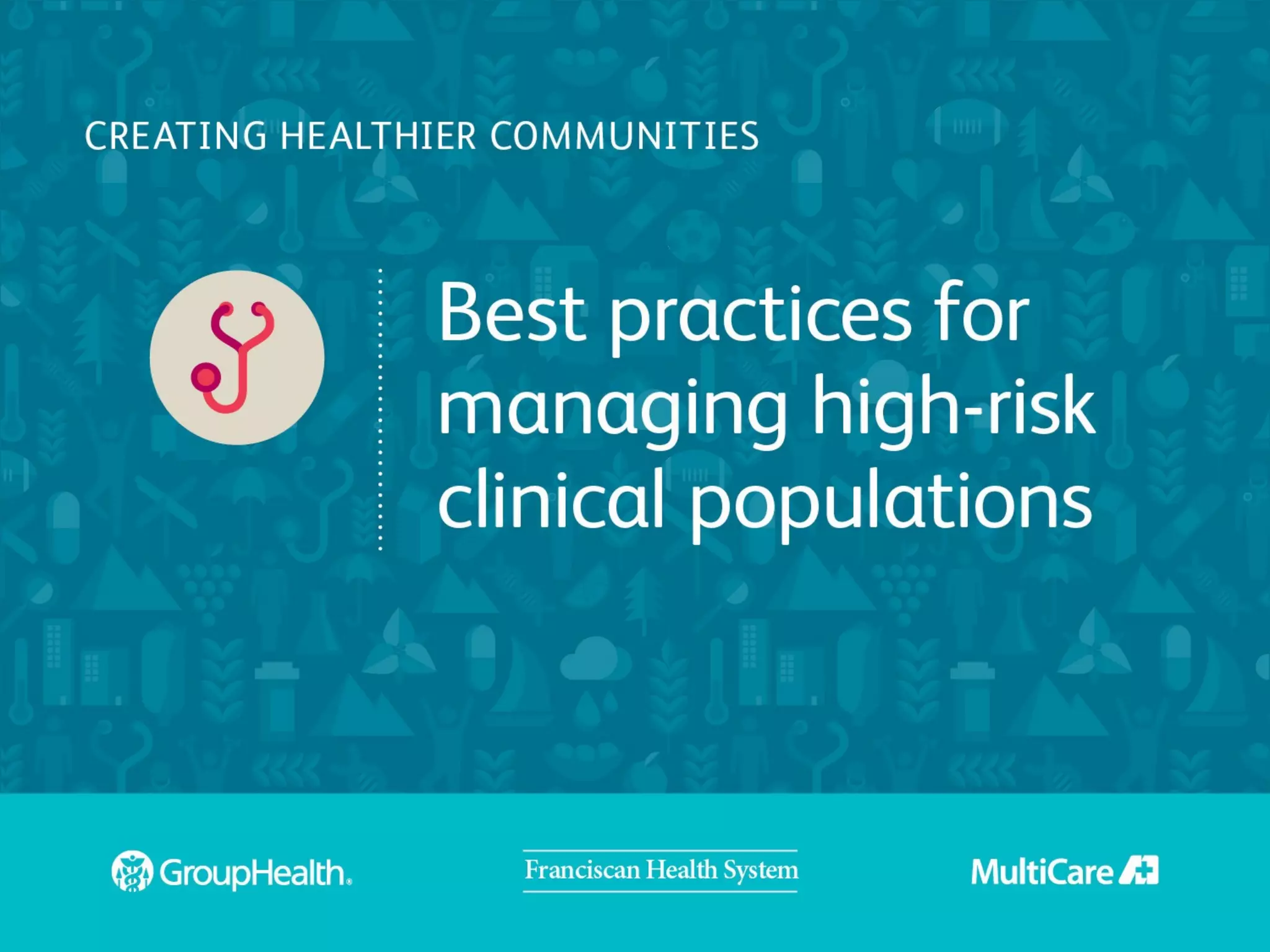 Best Practices for Managing High-Risk Clinical Populations | PPT
