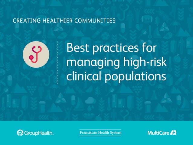 Best Practices for Managing High-Risk Clinical Populations | PPT