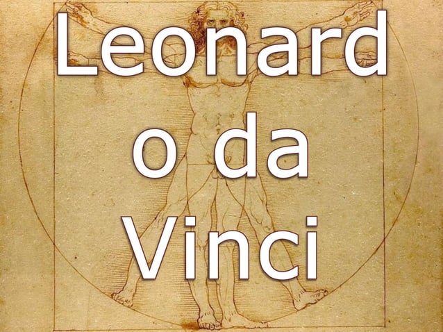 Leonardo da Vinci's Life and Works | PPT