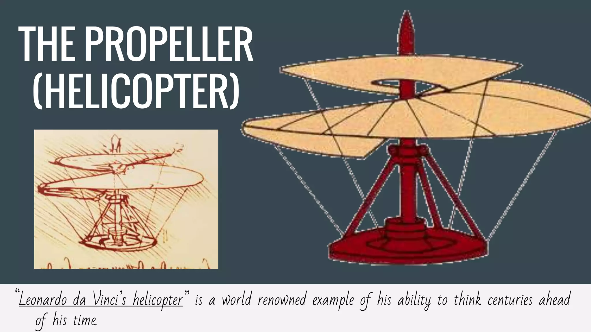 Leonardo da vinci, propeller and our invention | PPTX