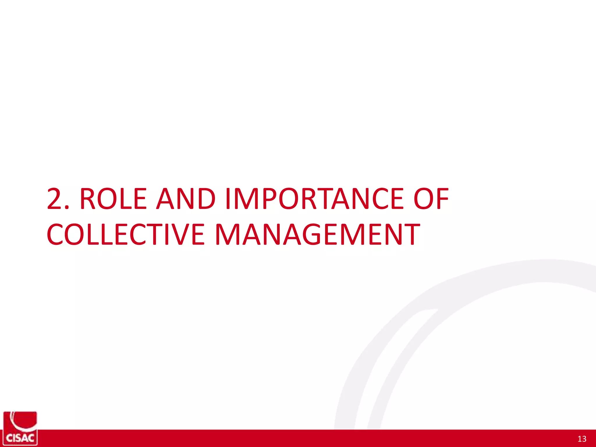 The Role of Collective Management Organizations and the Importance of ...