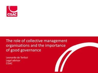 The Role of Collective Management Organizations and the Importance of ...