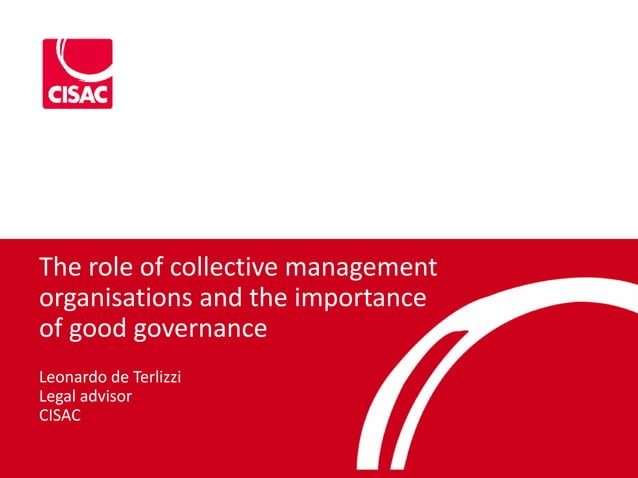 The Role of Collective Management Organizations and the Importance of ...