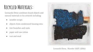 Contemporary Artist Leonardo Drew Powerpoint Presentation | PPTX