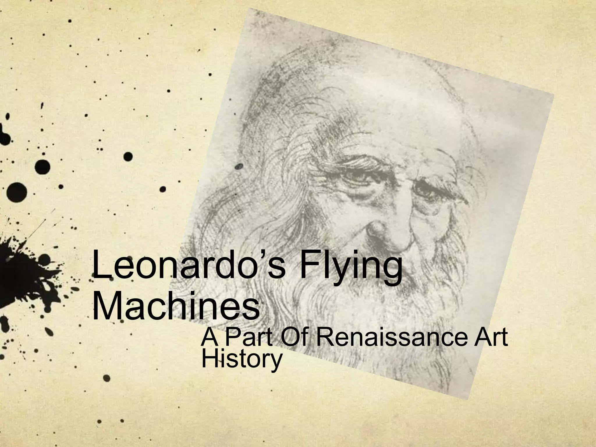 Leonardo's Flying Machines | PPTX