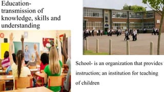 Education and School Function | PPTX