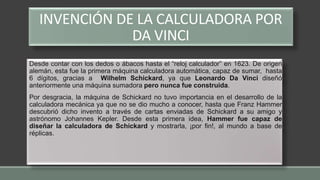 Leonardo Da Vinci y la evolucion de la calculadora | PPTX