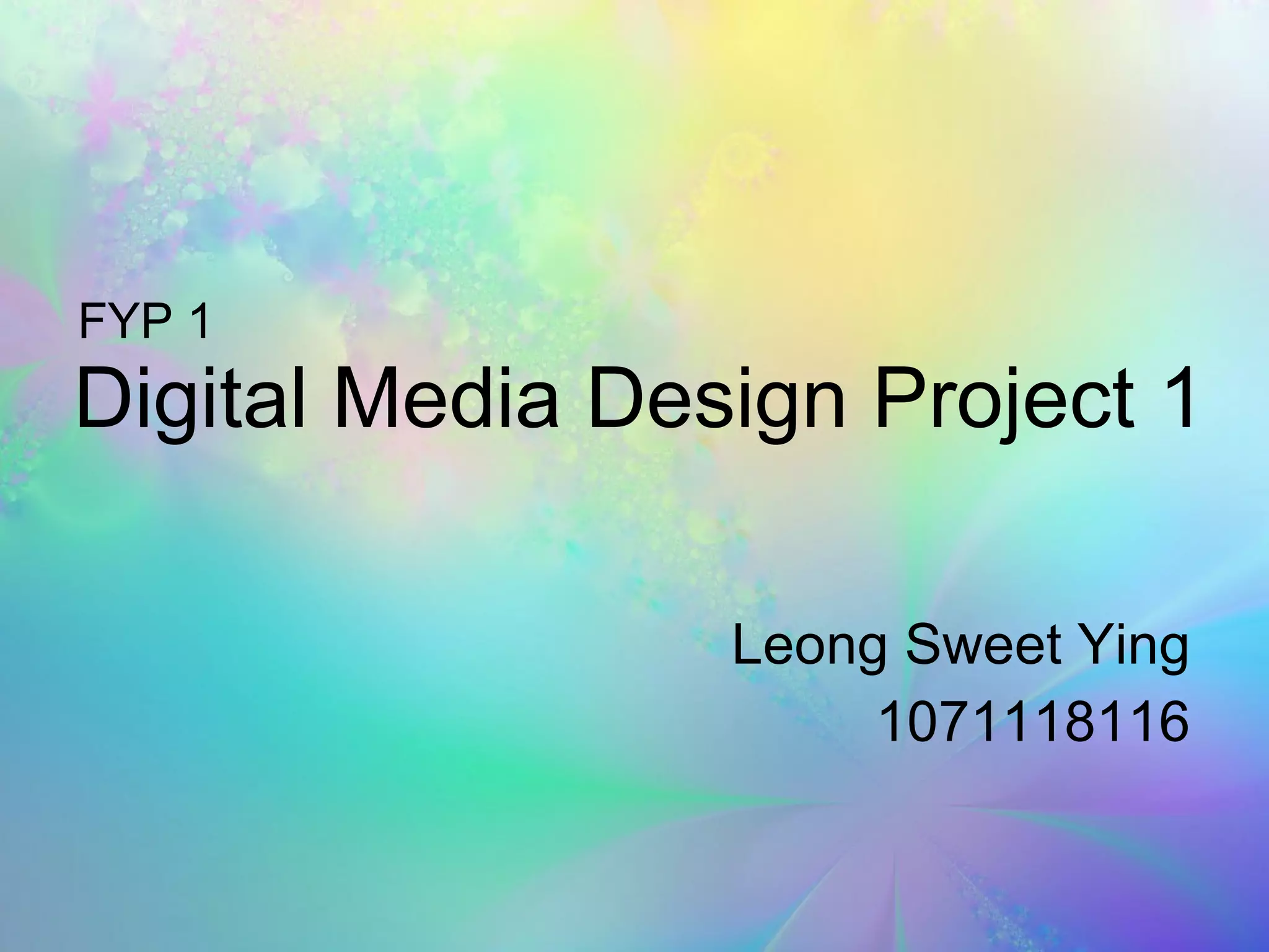 Leong sweet ying 1071118116 | PPT