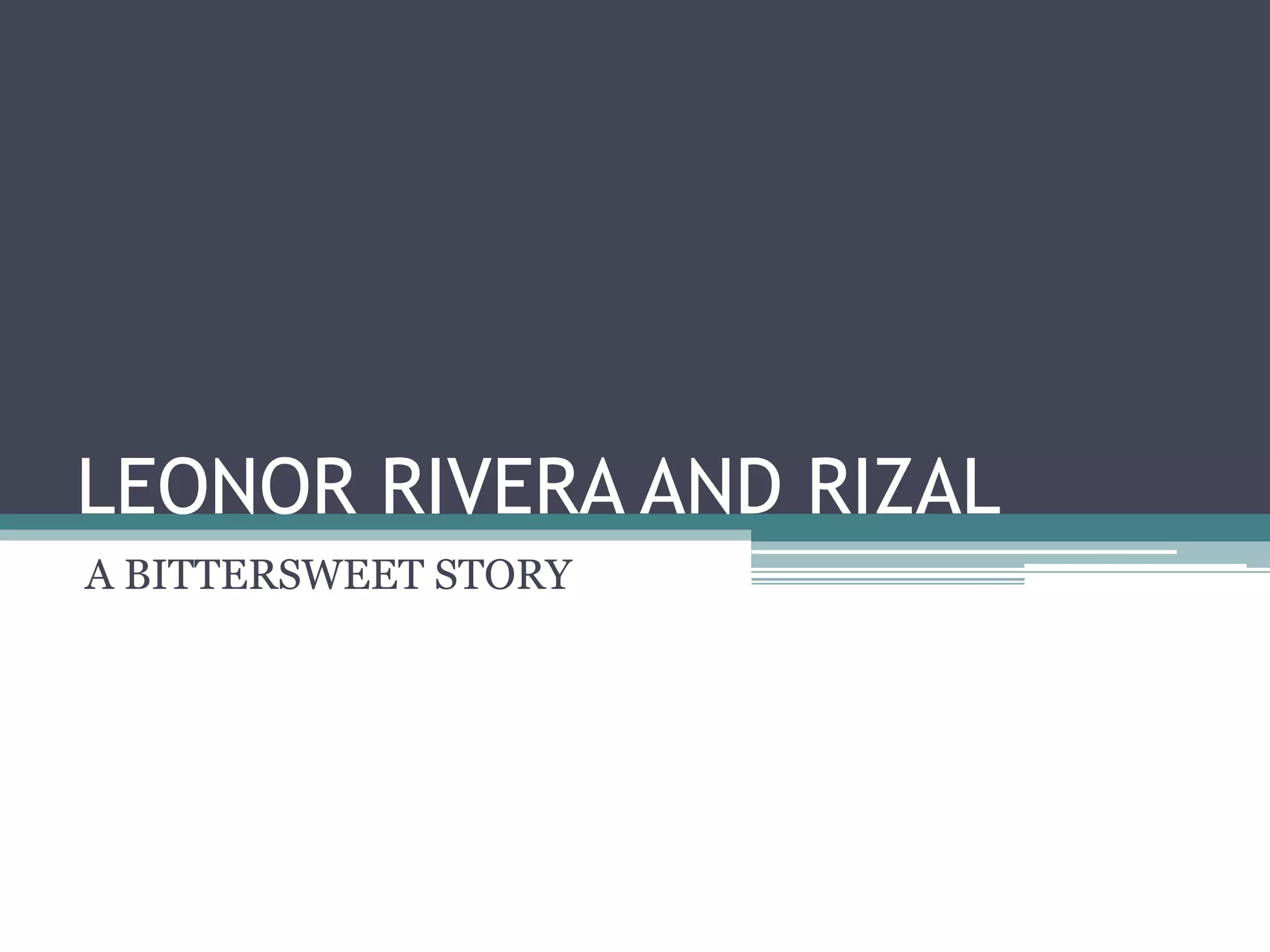 Leonor rivera and rizal | PPTX