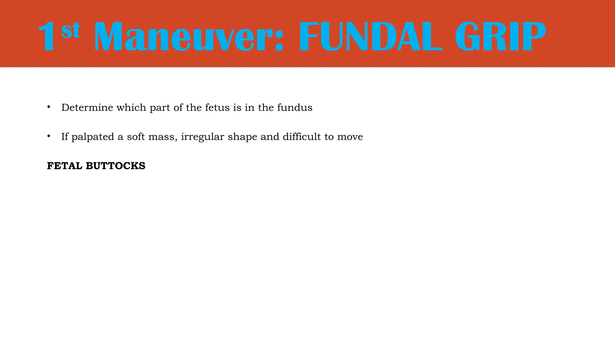 The LEOPOLD MANEUVERS in Midwifery practice | PPTX