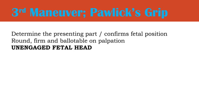 The LEOPOLD MANEUVERS in Midwifery practice | PPTX