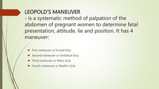 LEOPOLD'S MANEUVER.pptx | Pregnancy | Reproductive Health